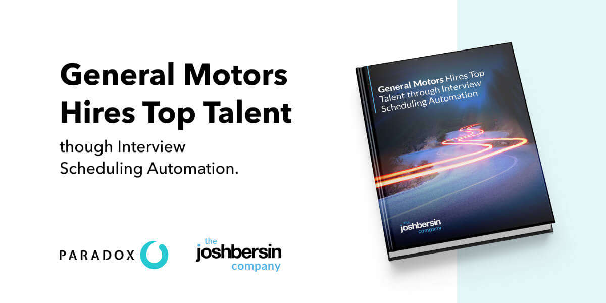 General Motors Hires Top Talent through Interview Scheduling Automation — Paradox